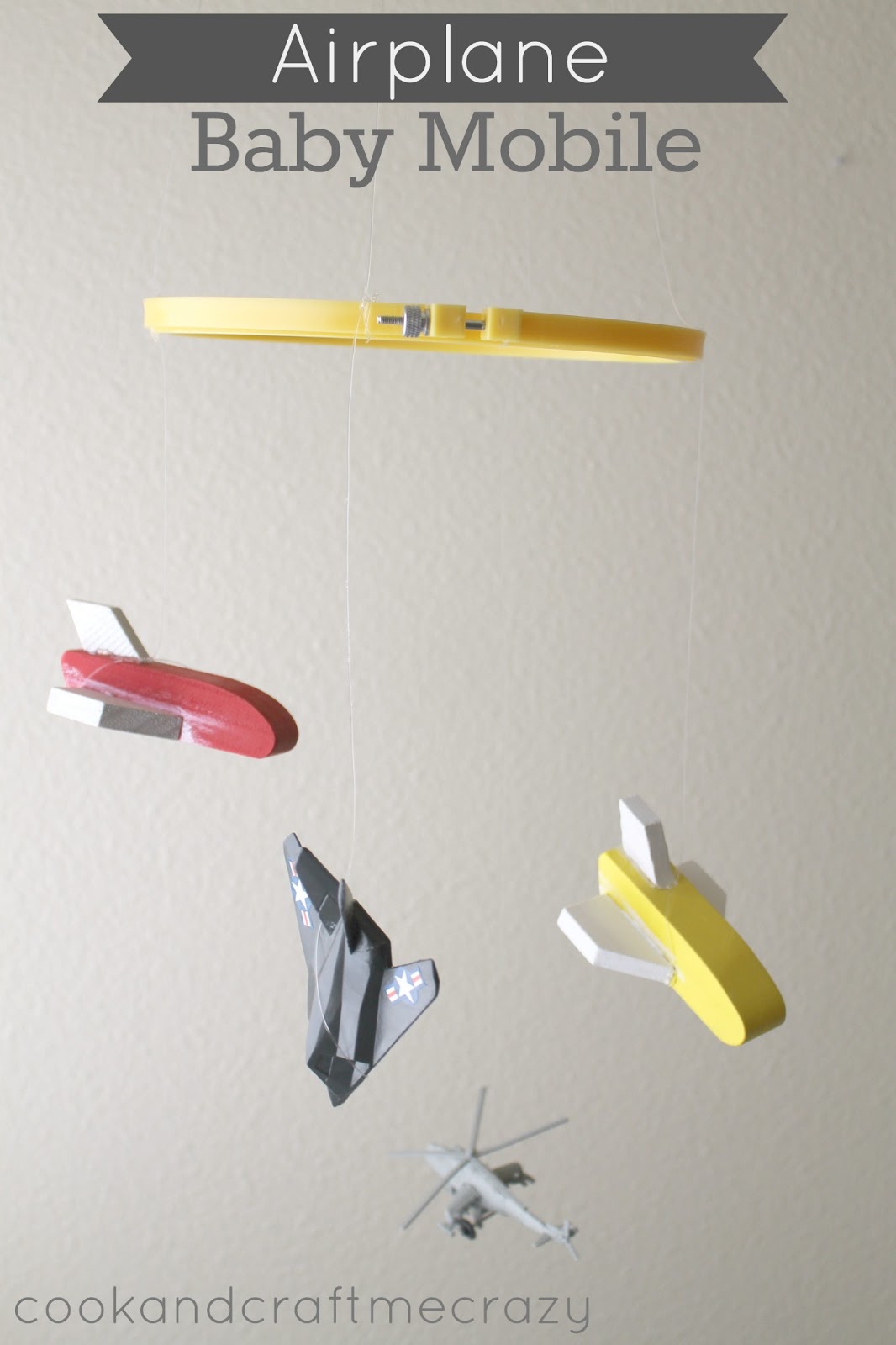 Cook and Craft Me Crazy: Airplane Baby Moblie