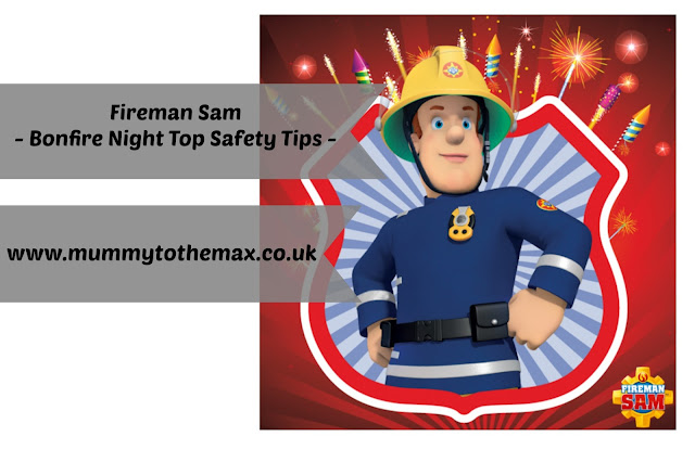 Fireman Sam - Bonfire Night Top Safety Tips - MUMMY TO THE MAX