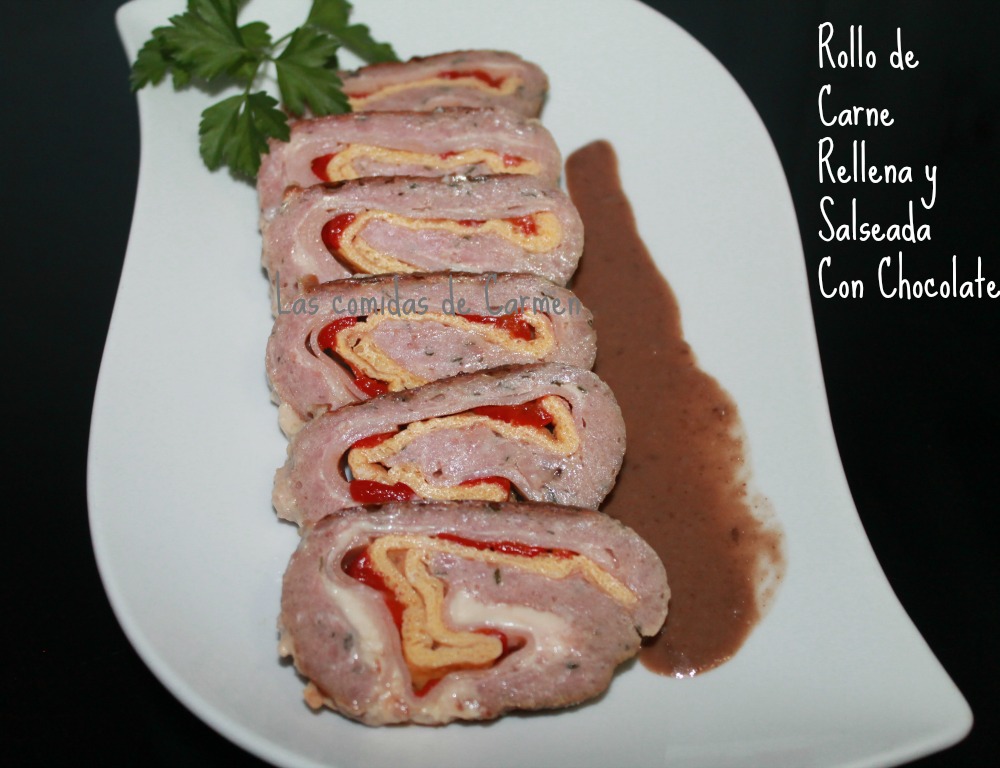 LAS COMIDAS DE CARMEN: ROLLO DE CARNE RELLENA CON SALSA DE CHOCOLATE