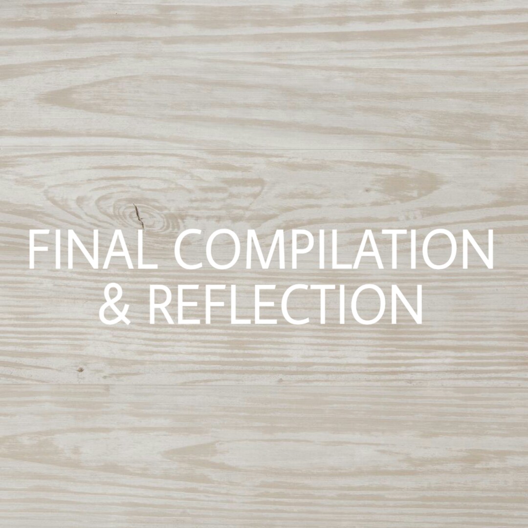 TYPOGRAPHY - FINAL COMPILATION & REFLECTION