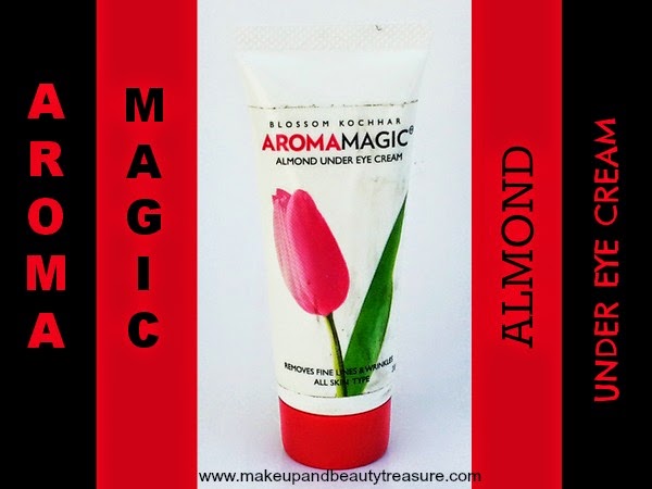 best makeup beauty mommy blog of india: Aroma Magic Almond Under Eye ...