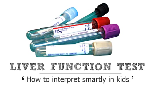 PEDIATRIC LIVER FUNCTION TEST : SMARTER INTERPRETATION - CRITICAL ...