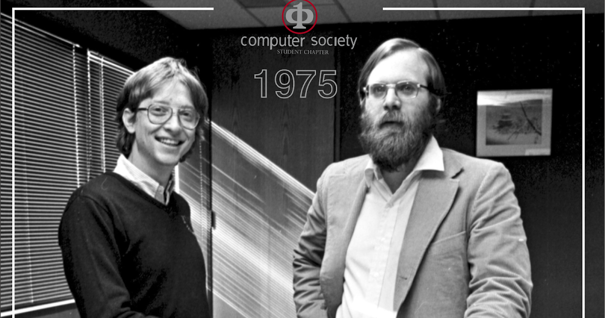 COMPUTER SOCIETY UTP: BILL GATES Y PAUL ALLEN FUNDAN LA EMPRESA DE ...