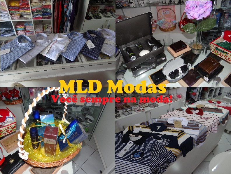 Blogue Márcio Melo : MLD MODAS EM ITAÚ-RN - A SUA MELHOR APARÊNCIA - SEMPRE COM NOVIDADES