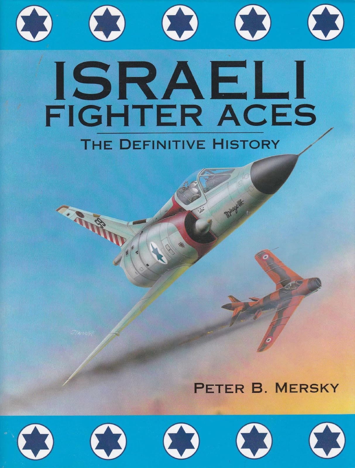 Reflections from the Heights: Book Review: Israeli Fighter Aces