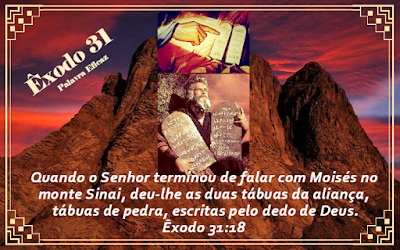 Palavra Eficaz : Deus escreveu com Seu dedo- Êxodo 31