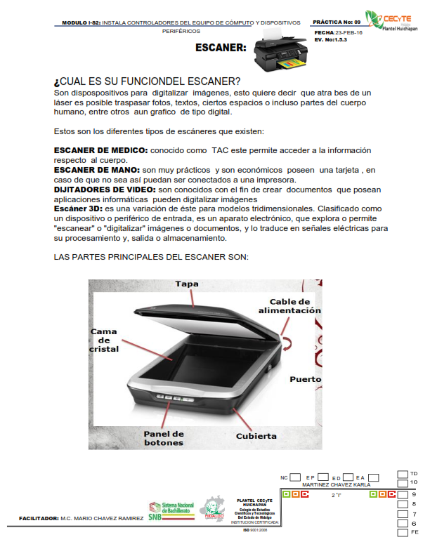Equipo 6 Rojo Gen:2015 - 2018 Grupo 2I: PRACTICA 09 Ev. 1.5.3 SCANNER