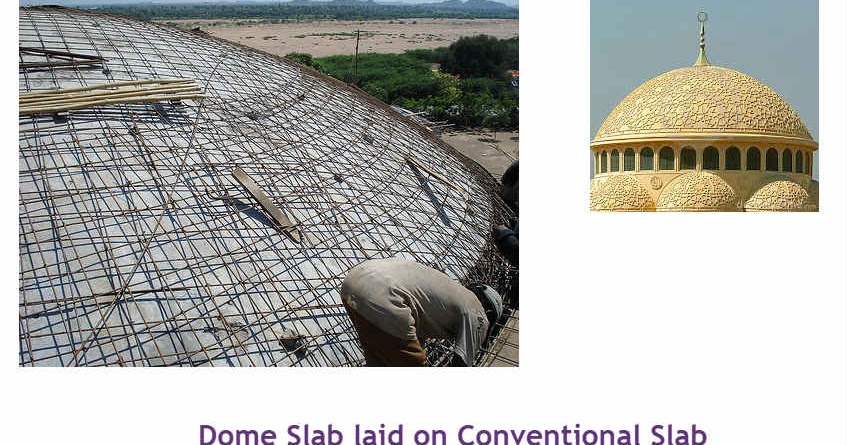 About Dome,Pitch roof,Arches slab