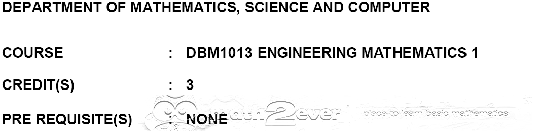 Assessment Calendar for BA101 Engineering Mathematics 1 June 2014 ...