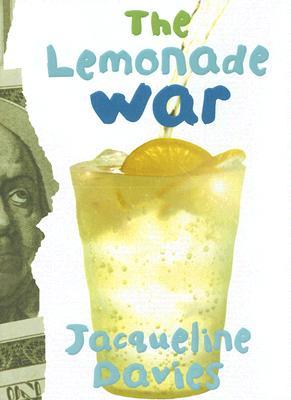 Elaine Vickers: The Lemonade War by Jacqueline Davies