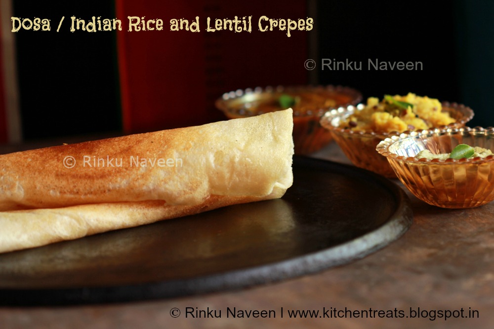 My Food Treats: Dosa / Indian Rice and Lentil Crepes