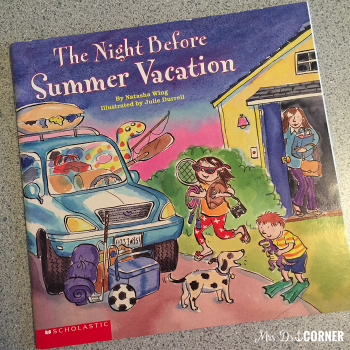 The Night Before Summer Vacation ( Books Teachers Love ) - Mrs. D's Corner