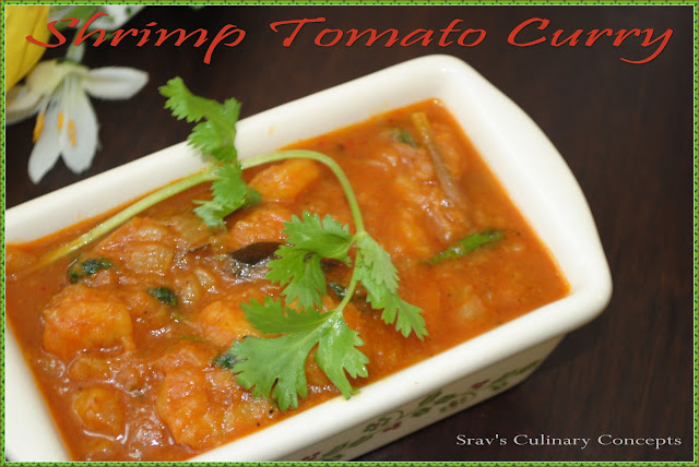 Srav's Culinary Concepts: Shrimp Tomato Curry