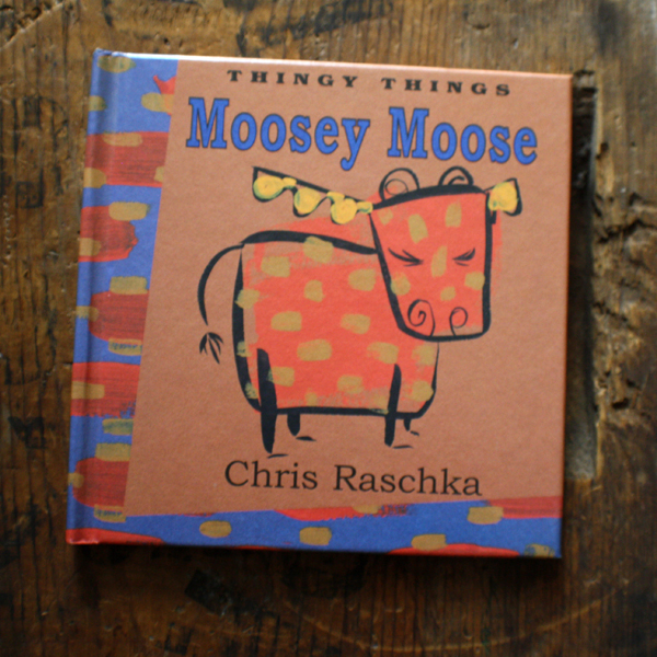 scrumdilly-do!: Picture book Month: Moosey Moose