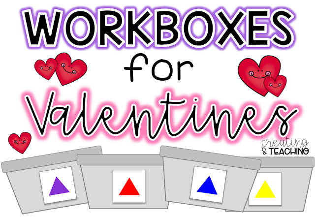Valentine's Workboxes {February 2018}! | creating & teaching