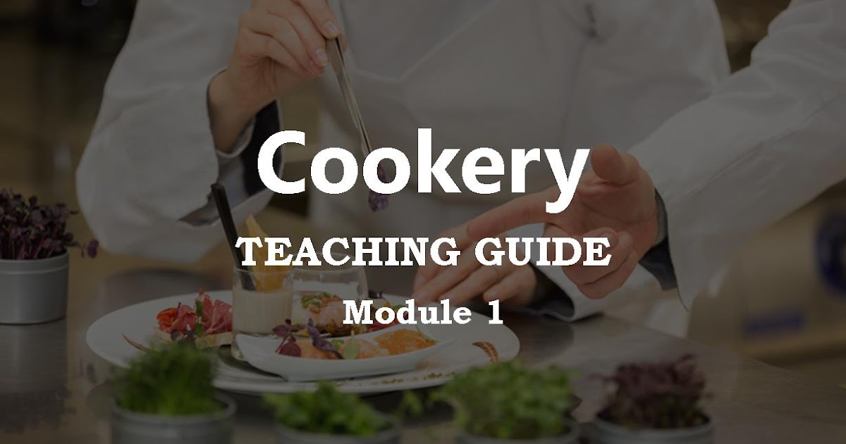 Cookery Module 1 - Teaching Guide