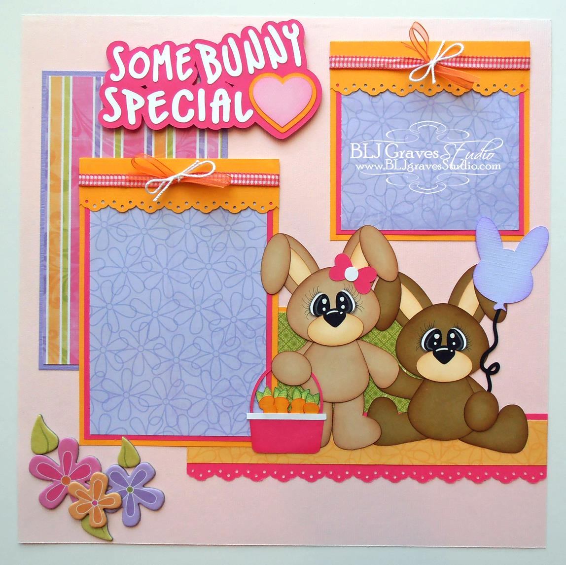 BLJ Graves Studio: Some Bunny Special Easter Scrapbook Page