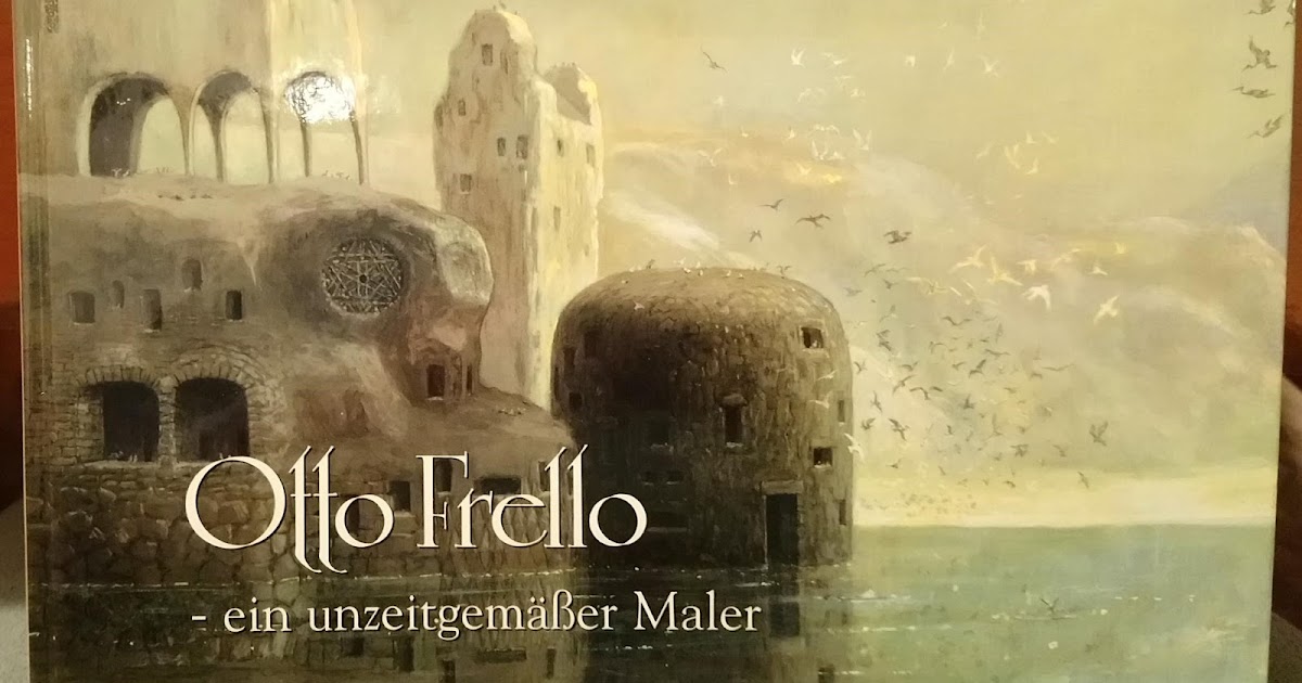 Buchvogel: [Rezension] Otto Frello - ein unzeitgemäßer Maler von Ole Faber