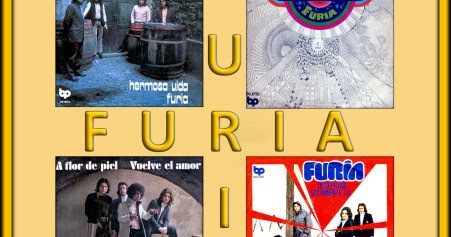 cecilioperlan2: Furia Discografía (1971-1972)