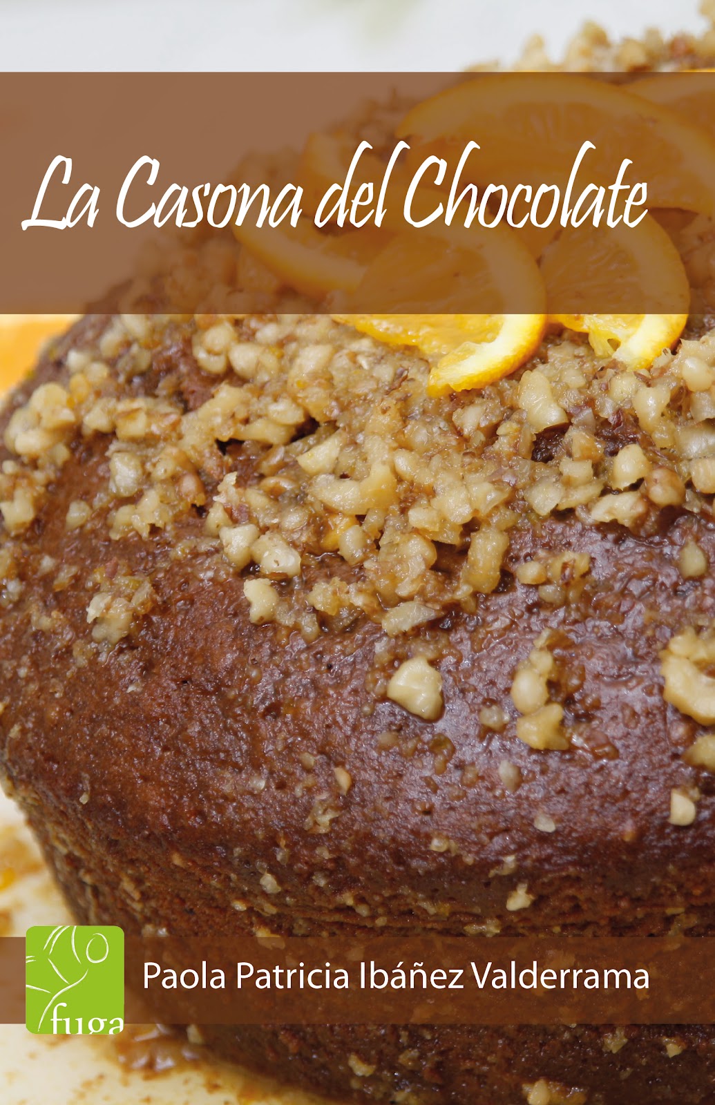 La Casona del Chocolate: Novela y Trailer La Casona del Chocolate I Edición