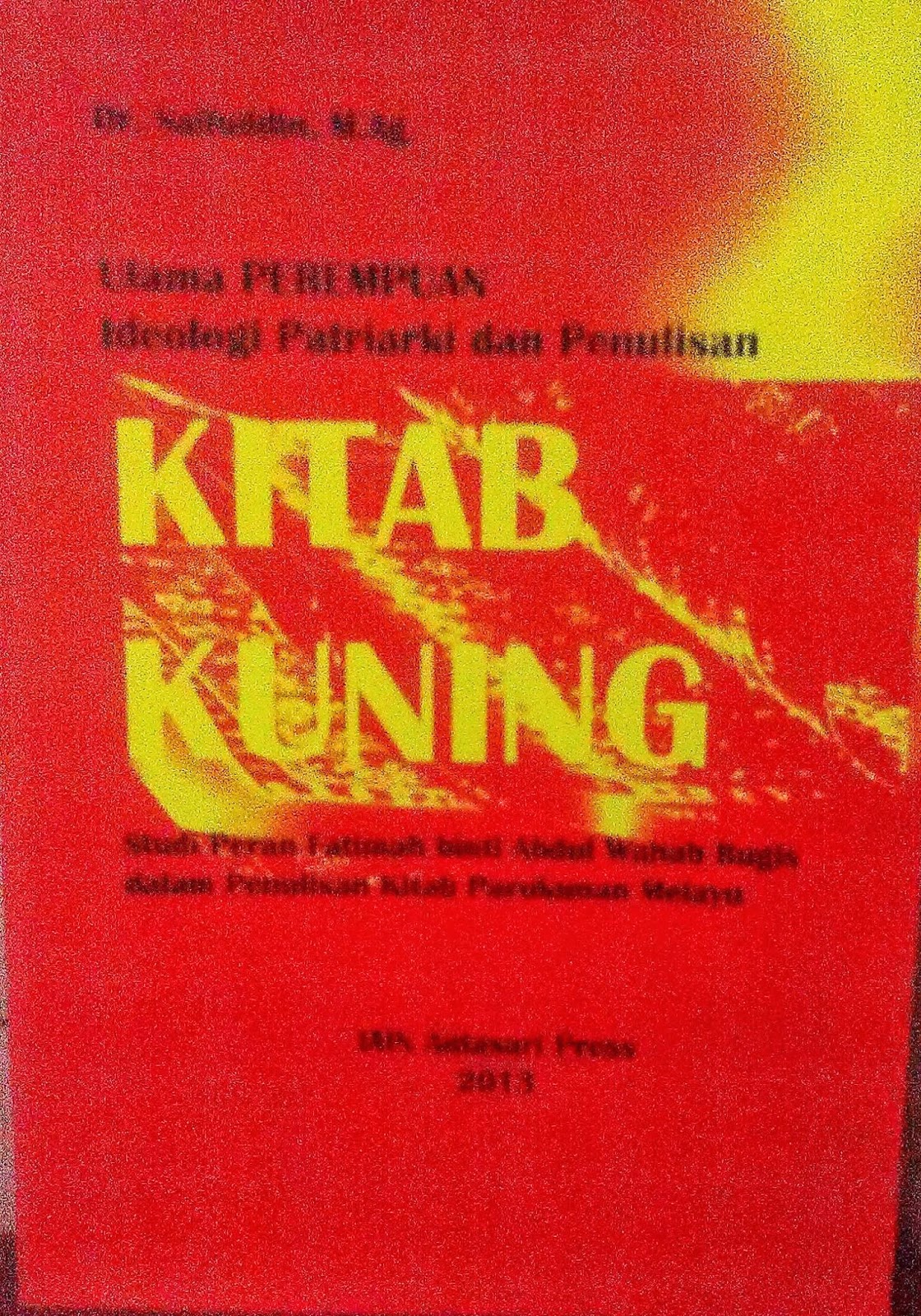 Toko Buku Sang Media : Ulama Perempuan ideologi Patriaki dan penulisan ...