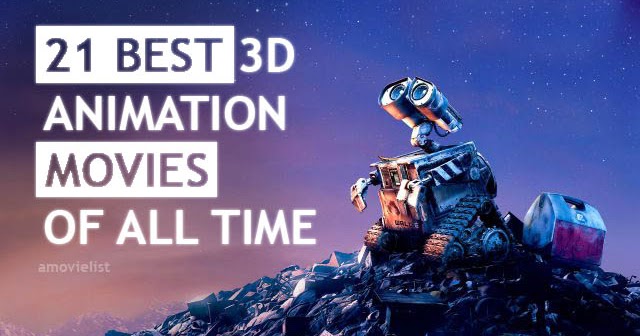 21 Best 3D Animation Movies of All Time ~ amovielists