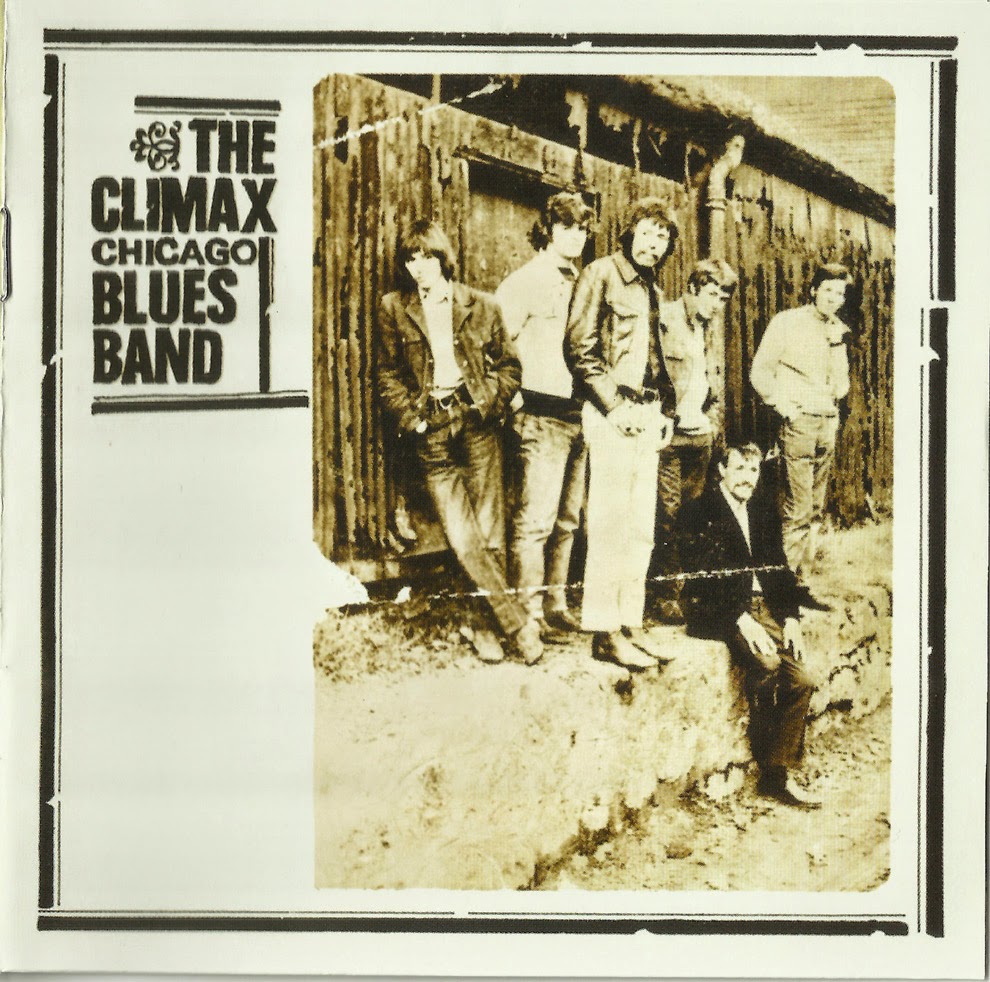 Rockasteria: The Climax Chicago Blues Band - The Climax Chicago Blues Band (1968-69 uk ...