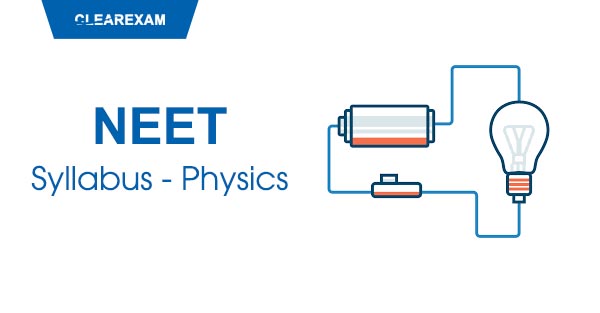 NEET Physics Syllabus: An Overview