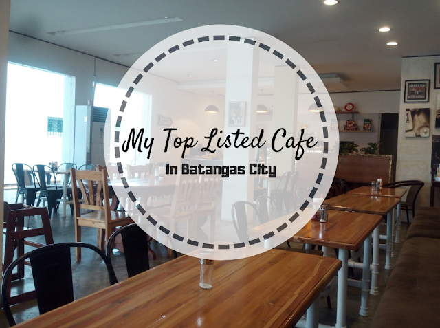 My Top Listed Café’s in Batangas City