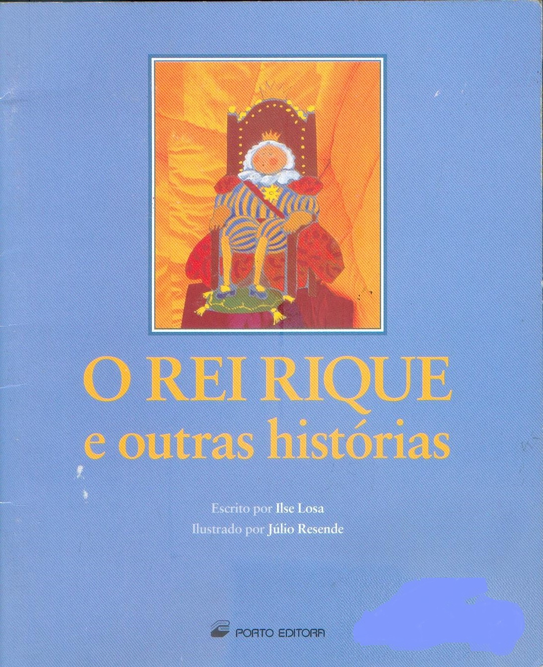 Biblioactiva.ler: O Rei Rique e outras histórias de Ilse losa