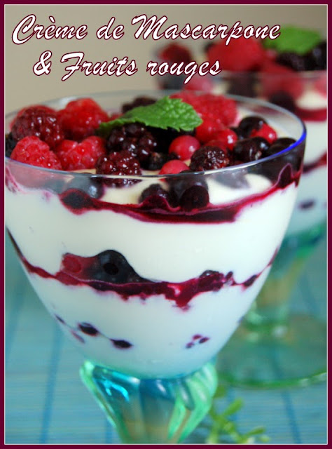 Juste histoire de goûter: Crème de Mascarpone & Fruits rouges