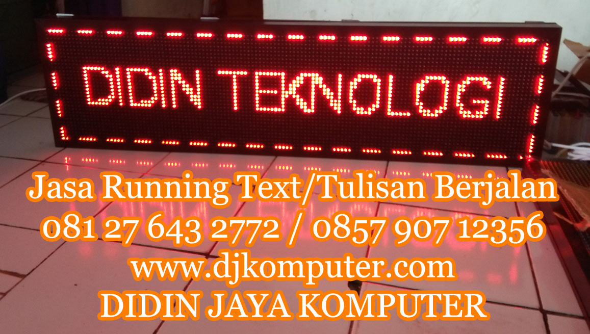 Jual Running Text/Tulisan Berjalan/Moving Sign/Lampu LED Berjalan King ...