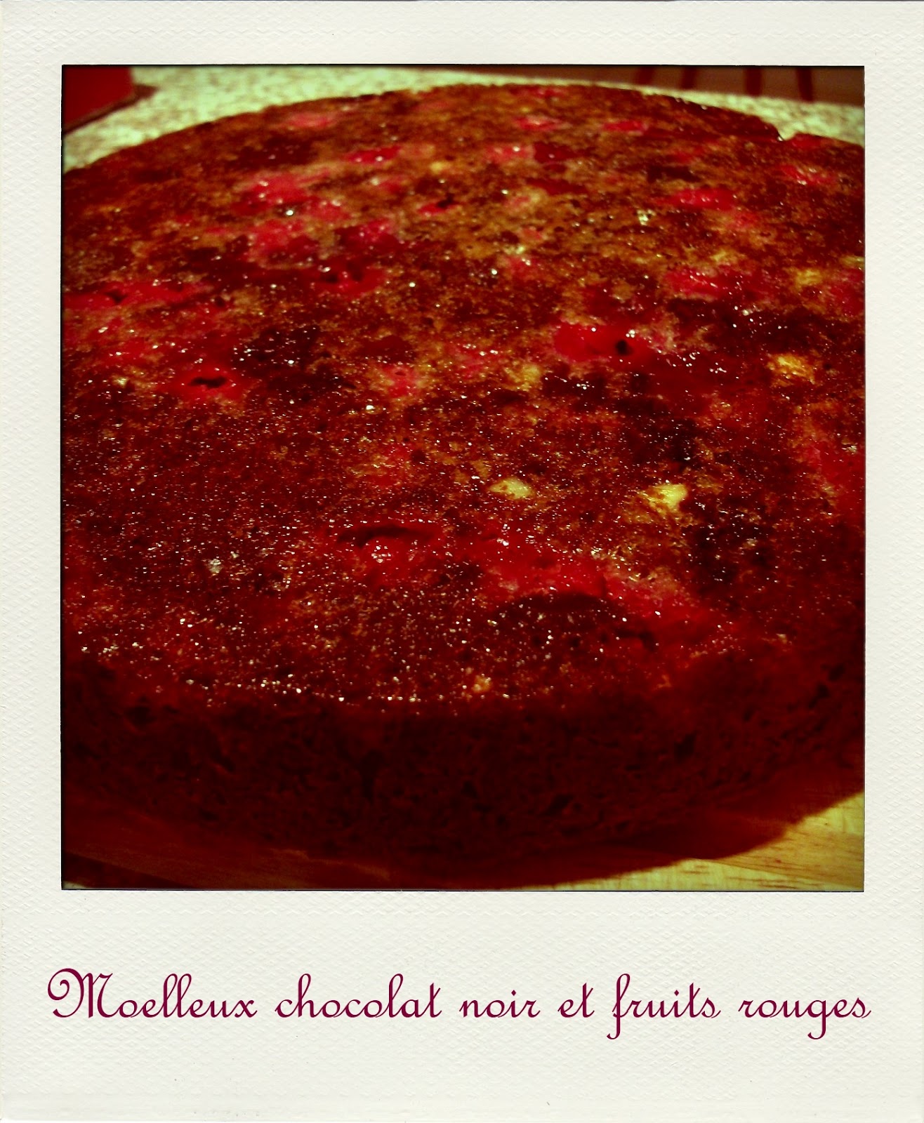 Brèves de gourmandise: Moelleux au chocolat noir et aux fruits rouges