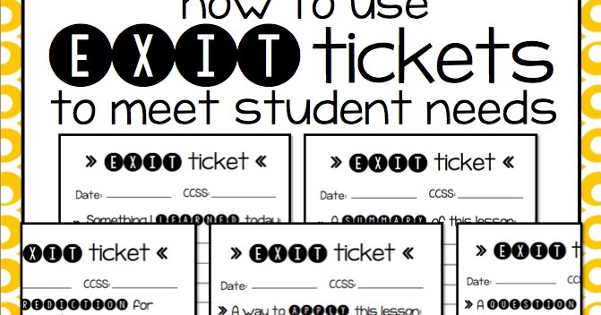 Using Exit Tickets to Meet Student Needs | Buck & Chuck