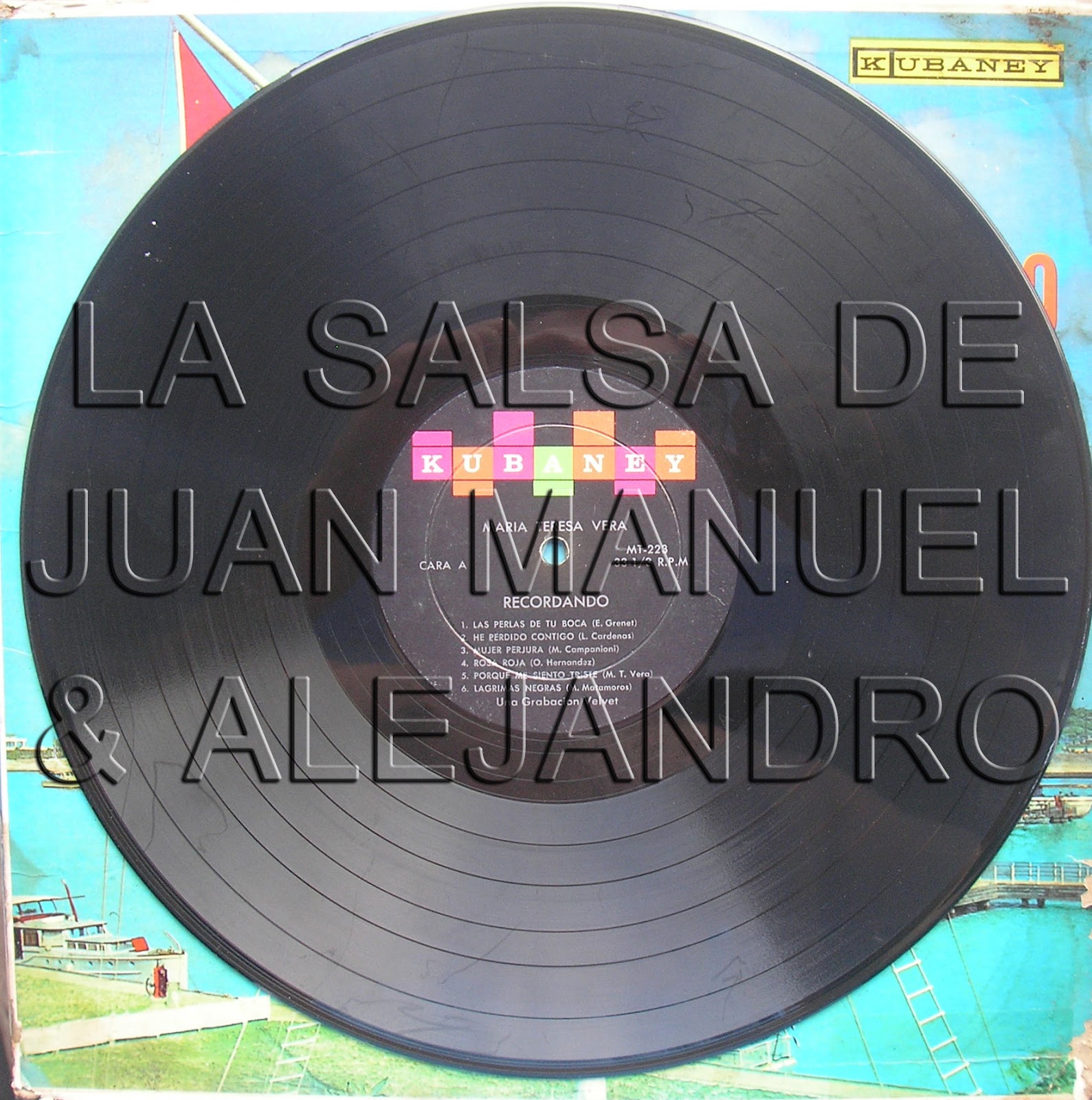 LA SALSA DE JUAN MANUEL Y ALEJANDRO ® : MARIA TERESA VERA . RECORDANDO ...