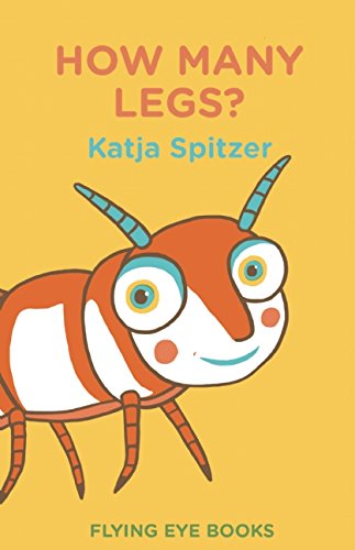 The Bookworm Baby: How Many Legs?