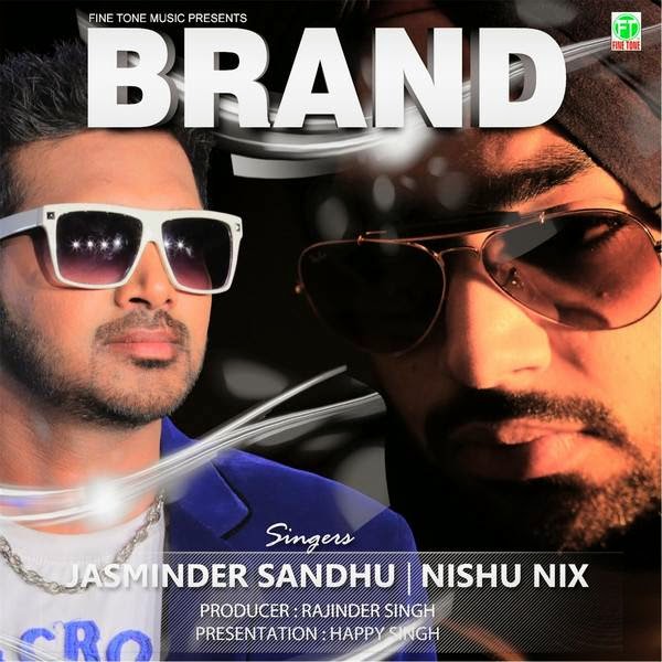 Brand Lyrics - Jasminder Sandhu Ft Desi Crew