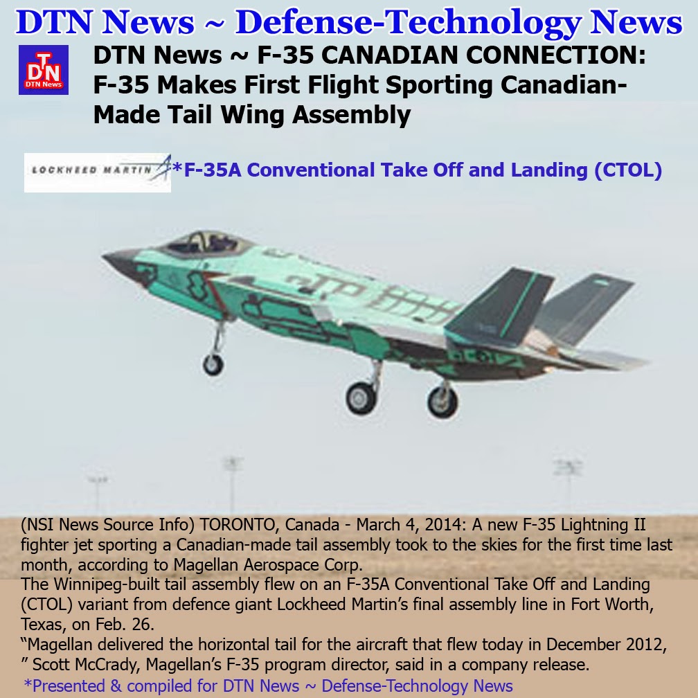 Asian Defense News: DTN News ~ F-35 CANADIAN CONNECTION: F-35 Makes ...