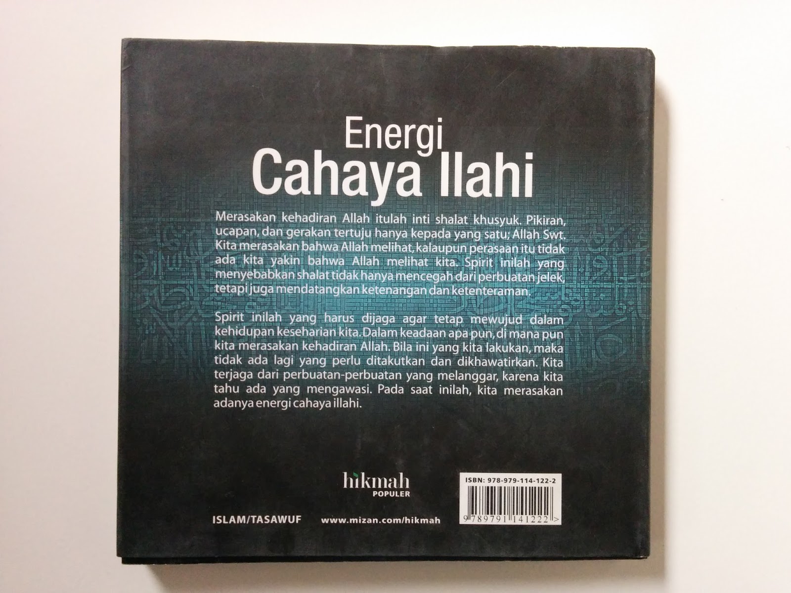 Energi Cahaya Ilahi: Aktualisasi Spirit Shalat Khusyuk dalam Kehidupan ...