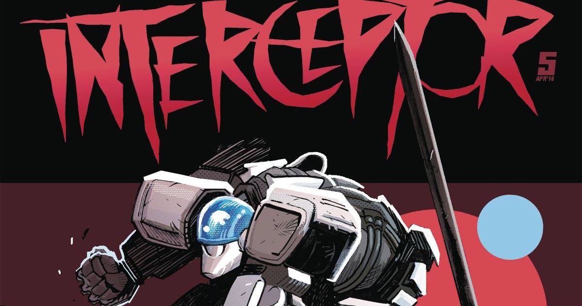 REVIEW: 'Interceptor' #5 by Donny Cates, Dylan Burnett, and Dee Cunniffe