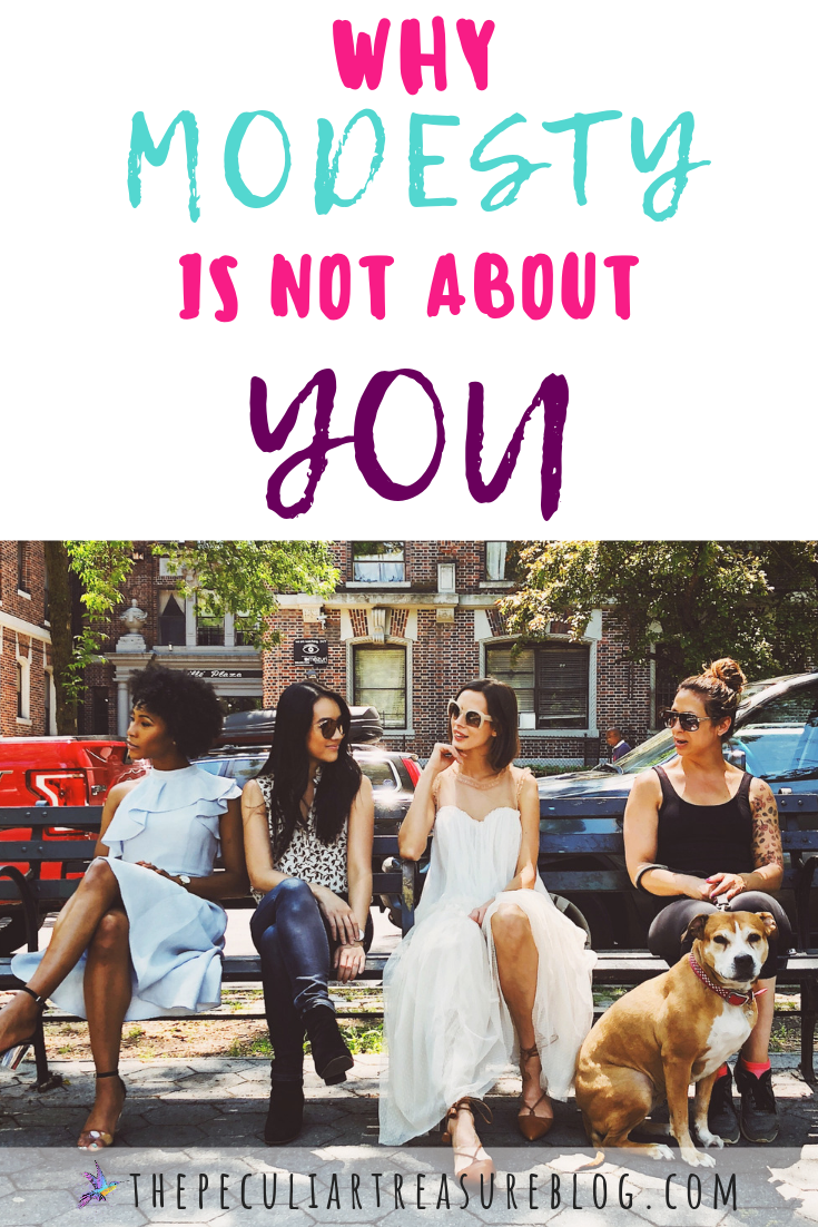 The Peculiar Treasure: Why Modesty Is Not About You