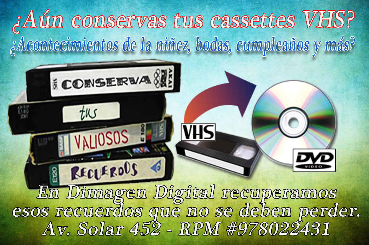 D'Imagen Digital Huaral: Conversión de VHS a DVD