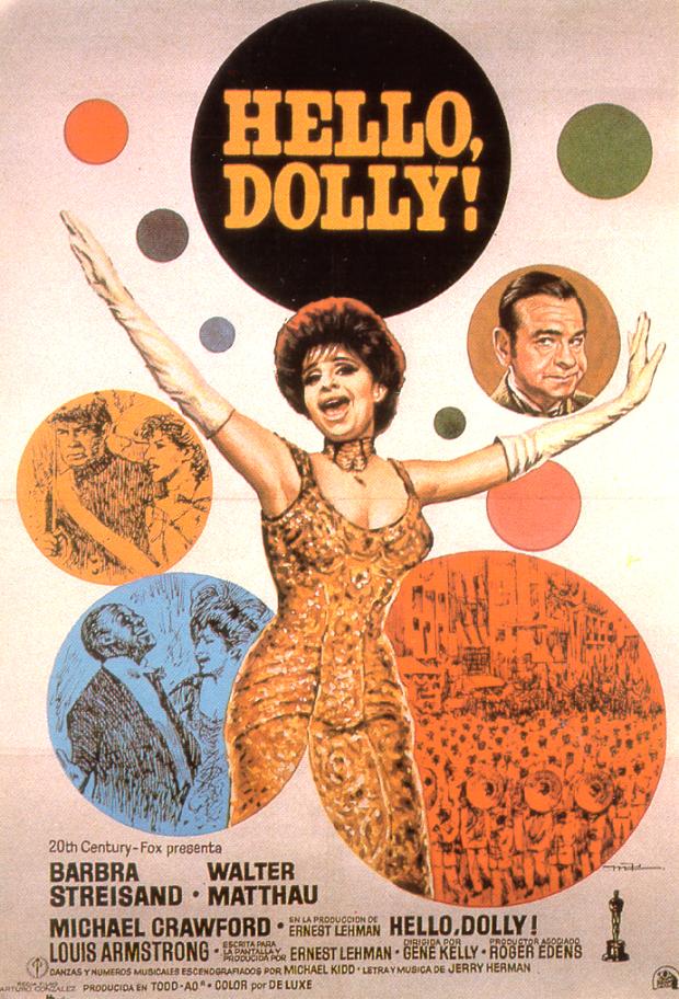 Ramblings of the Obsessive Compulsive: Hello, Dolly! {BEST MOVIE EVER!}