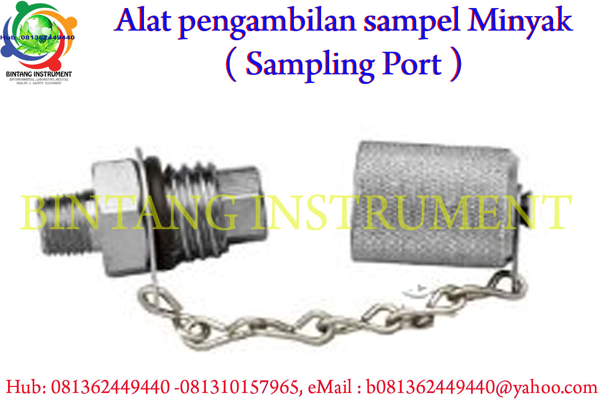 .: 081362449440 Jual Sample Port Oil Sampling ( Sampling Minyak ) Alat ...