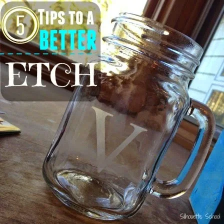 Glass Etching Tips: 5 Ways to Get a Better Etch - Silhouette School