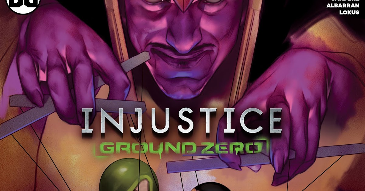 Weird Science DC Comics: Injustice: Ground Zero #4 Review Weird Science DC Comics: Injustice: Ground Zero #4 Review