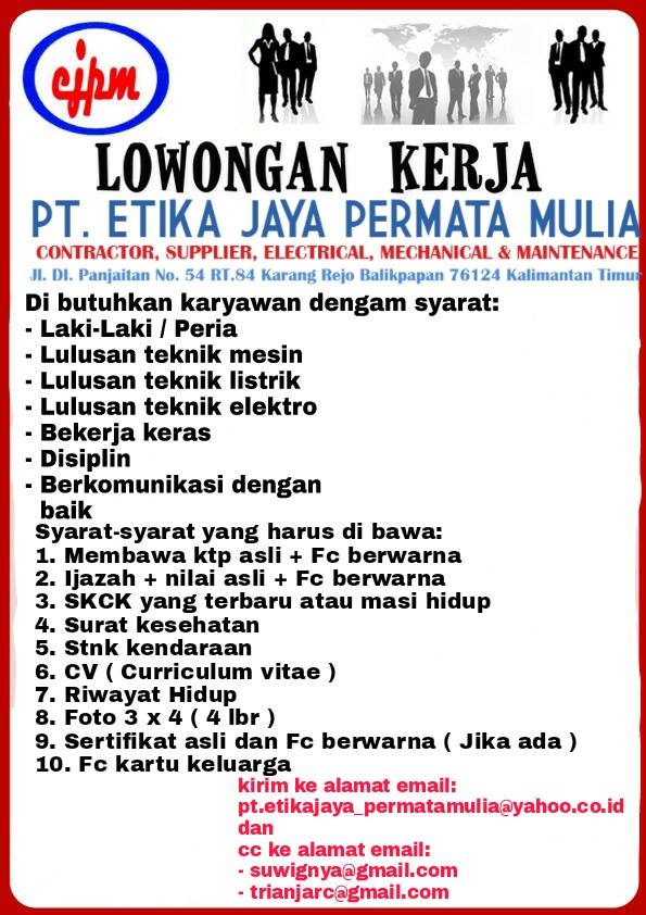 LOWONGAN KERJA PT ETIKA JAYA PERMATA MULIA BALIKPAPAN | Loker Bontang