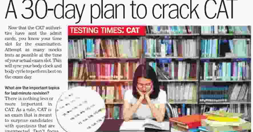 30 Day Plan To Crack CAT Examination 2018 Some FAQs To Pull Up Your 30-day-plan-to-crack-cat-examination-2018-some-faqs-to-pull-up-your