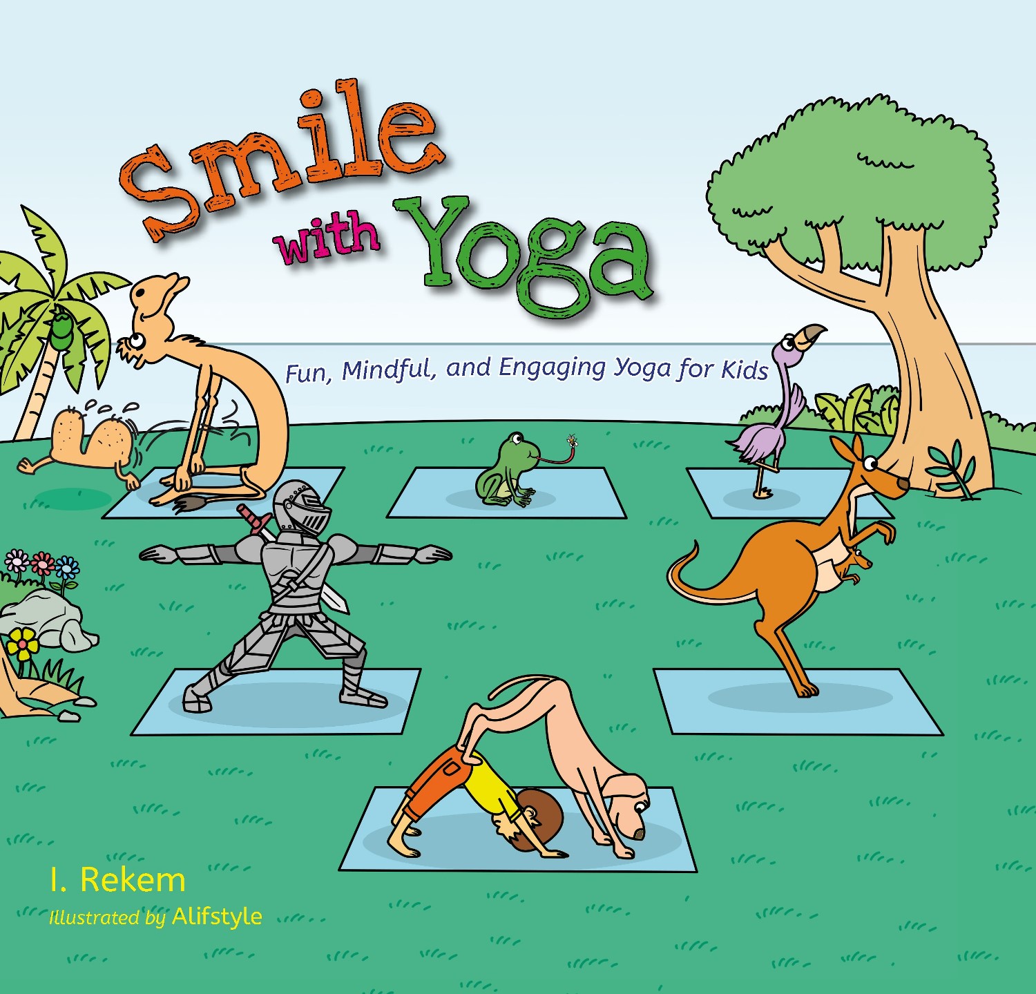 Techniques to Master Mindfulness with Yoga for Kids You Can Do Too!