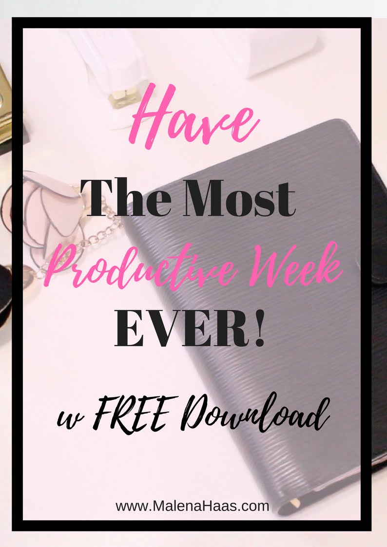 Malena Haas: 5 Steps To Planning Your Most Productive Week EVER! Plus ...